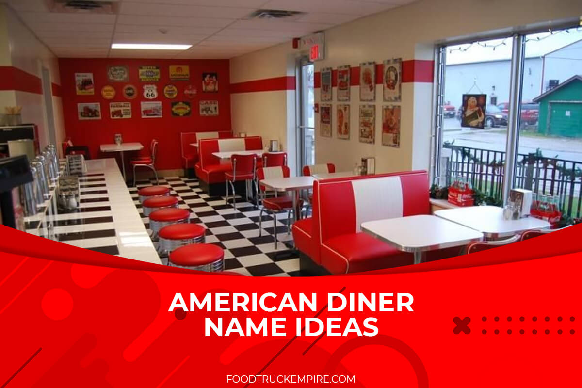 353 Nostalgic American Diner Name Ideas Customers Will Love