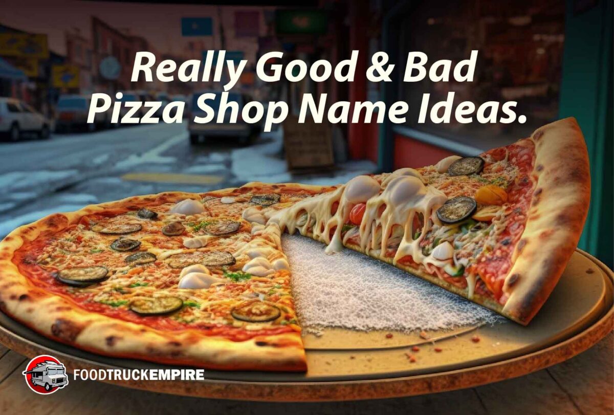 1,027+ Really Good & Bad Pizza Shop Name Ideas